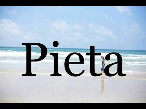 How To Pronounce Pieta🌈🌈🌈🌈🌈🌈Pronunciation Of Pieta