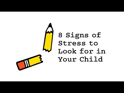 8 Signs of Stress to Look for in Your Child