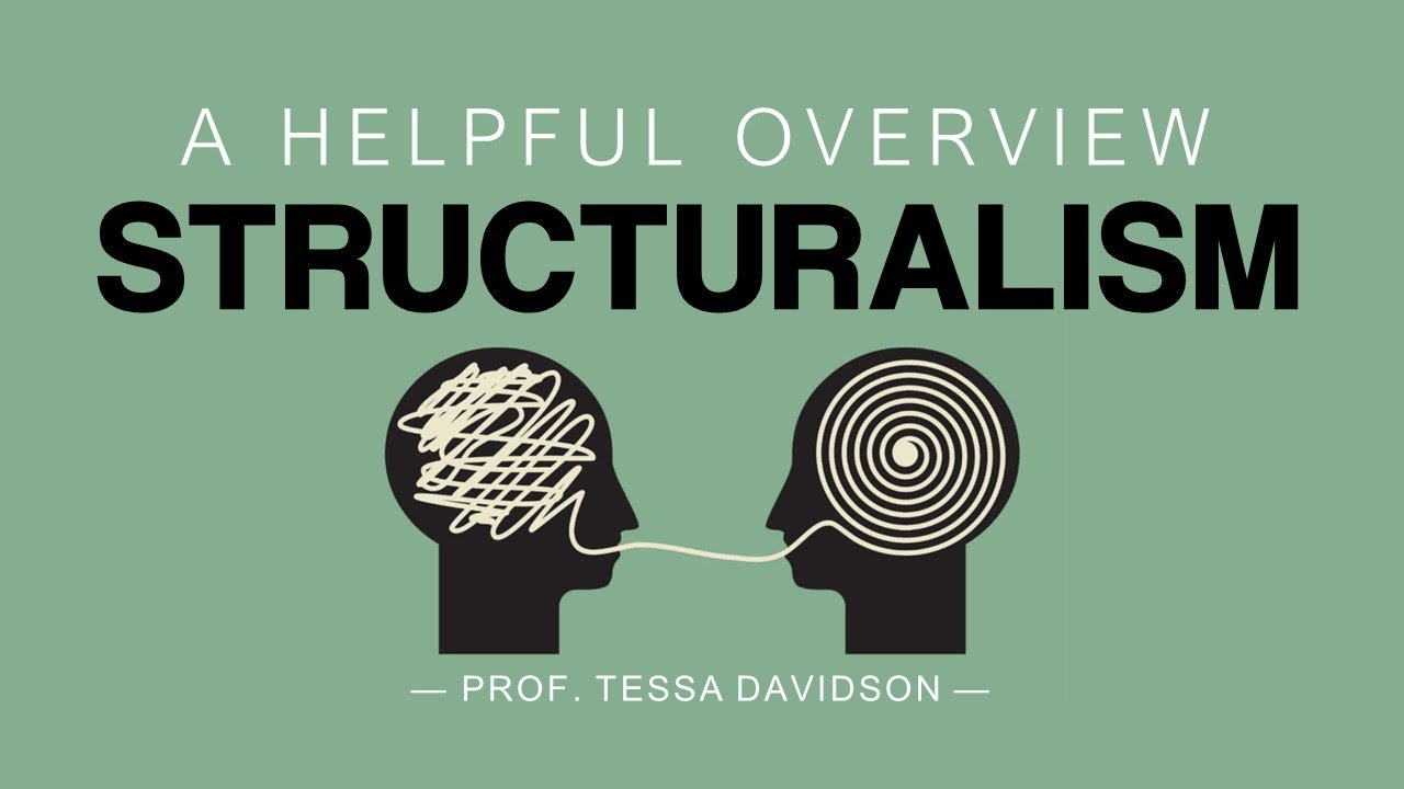 Understanding Structuralism: A Comprehensive Overview | Galaxy.ai