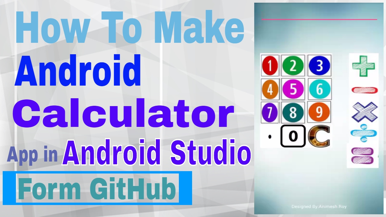 How To Make Calculator App In Android Studio By Clone Project From GitHub.