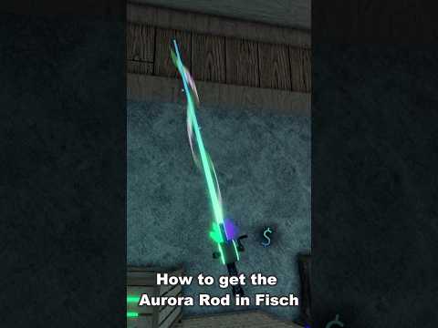 How to get the Aurora Rod in Fisch #robloxfisch #roblox #fisch