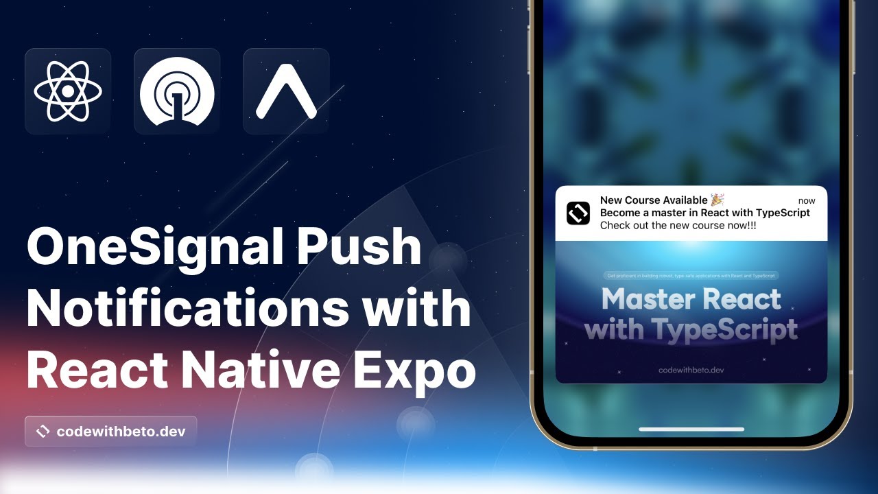 Tutorial Push Notifications in React Native with Expo & OneSignal