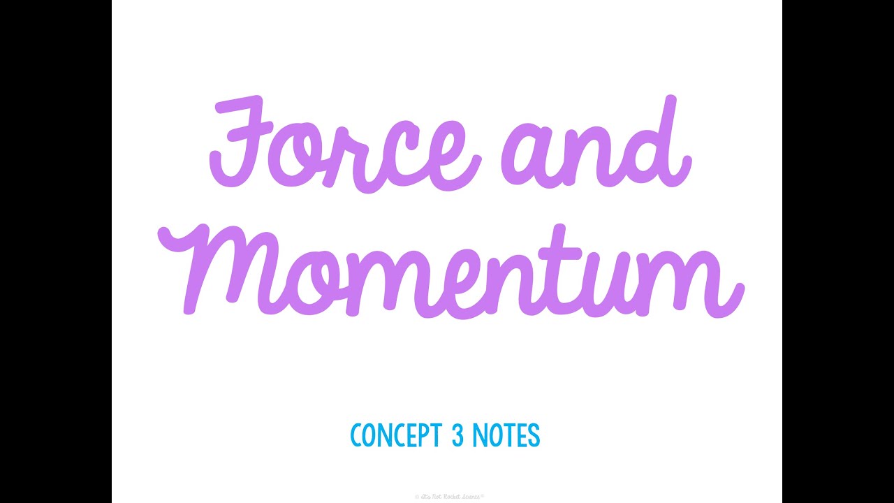 Unit 2 Motion and Force Concept 3 Notes *UPDATED*