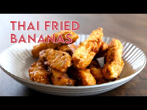 Thai Fried Bananas Authentic Thai Recipe | Menu to Kitchen