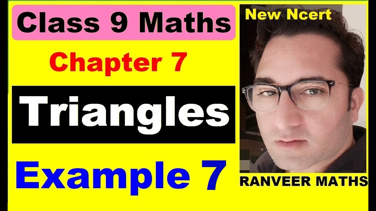 Class 9 Maths | Chapter 7 | Example 7 | Triangles | New NCERT | Ranveer Maths 9