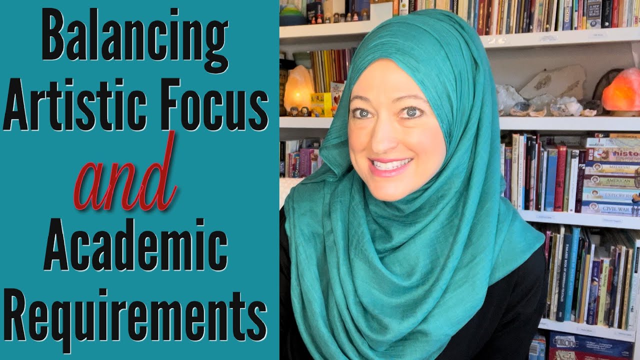 Balancing Artistic Focus and Academic Requirements | Waldorf Inspired Homeschooling