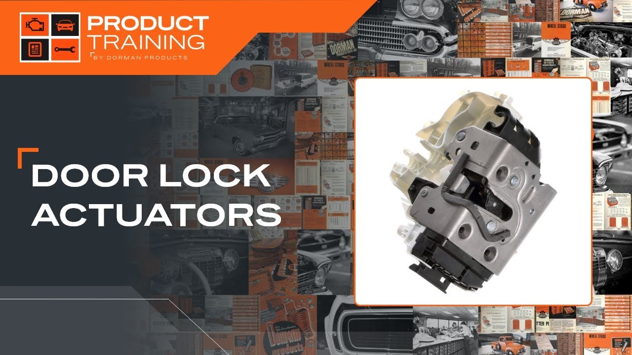Door Lock Actuators | Counterperson Training from Dorman Training Center