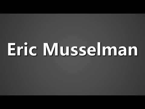 How To Pronounce Eric Musselman