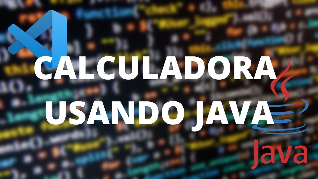 Calculadora con JAVA & VSC