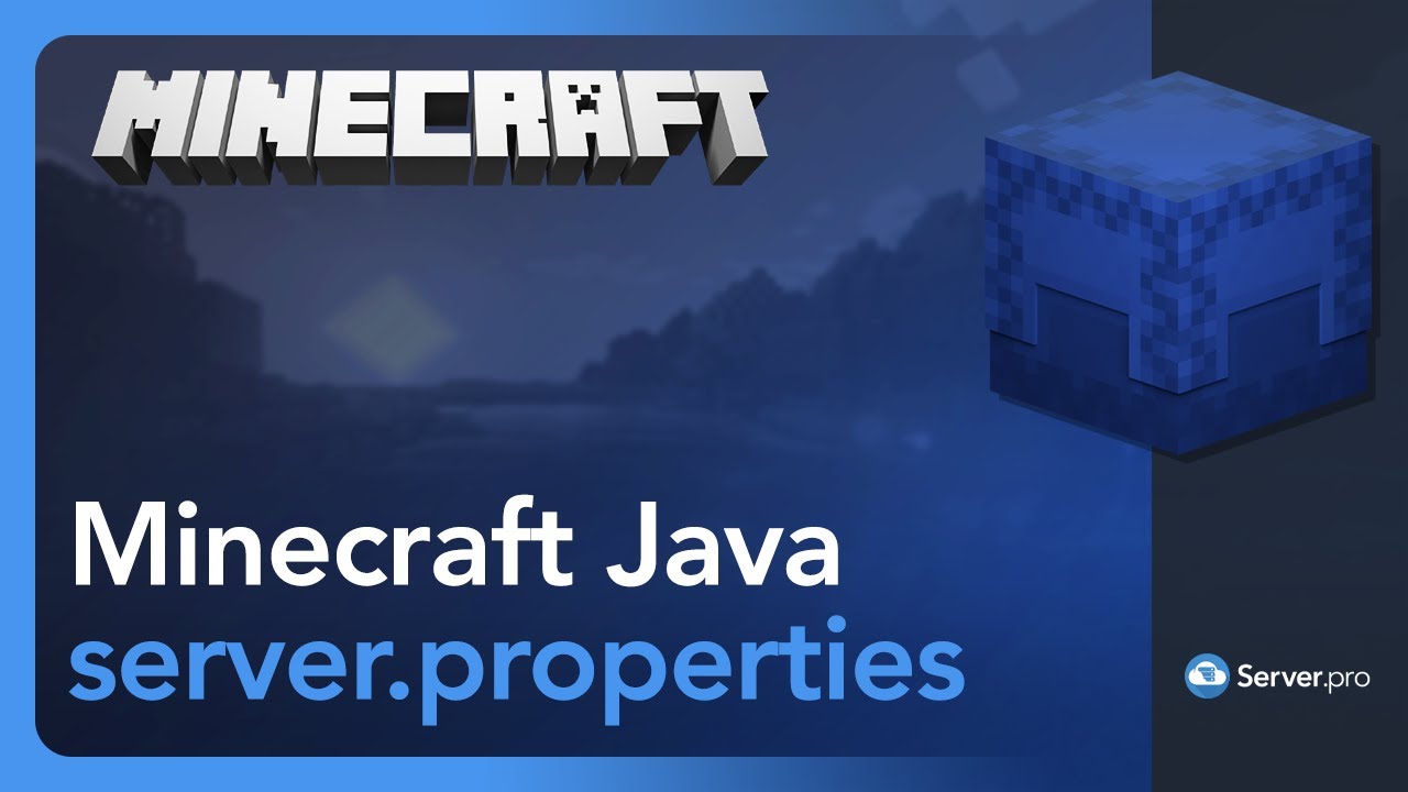 Minecraft Java server.properties File Explained - Server.pro