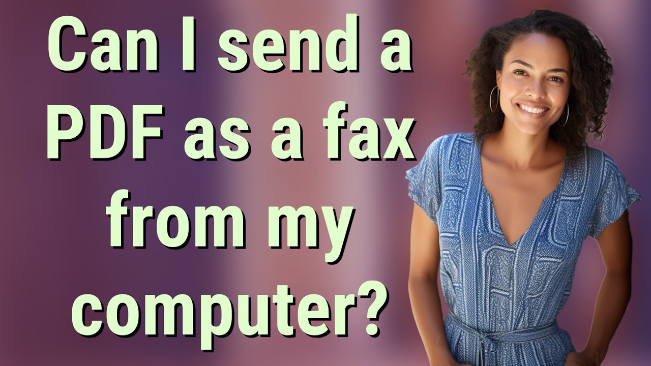 Can I send a PDF as a fax from my computer?