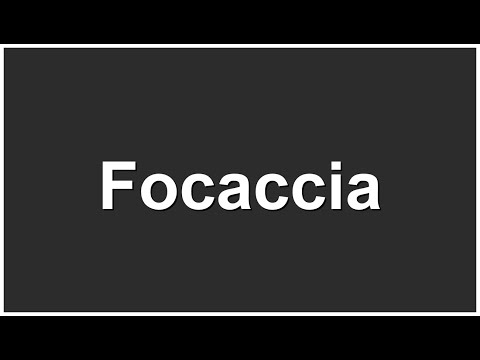 How to Pronounce Focaccia – Correct Pronunciation