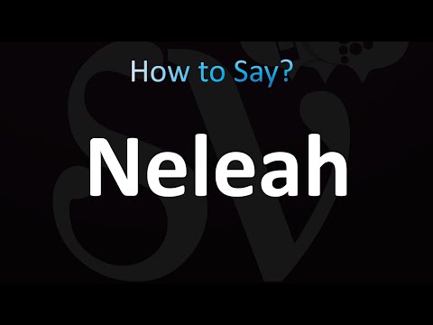 How to Pronounce Neleah