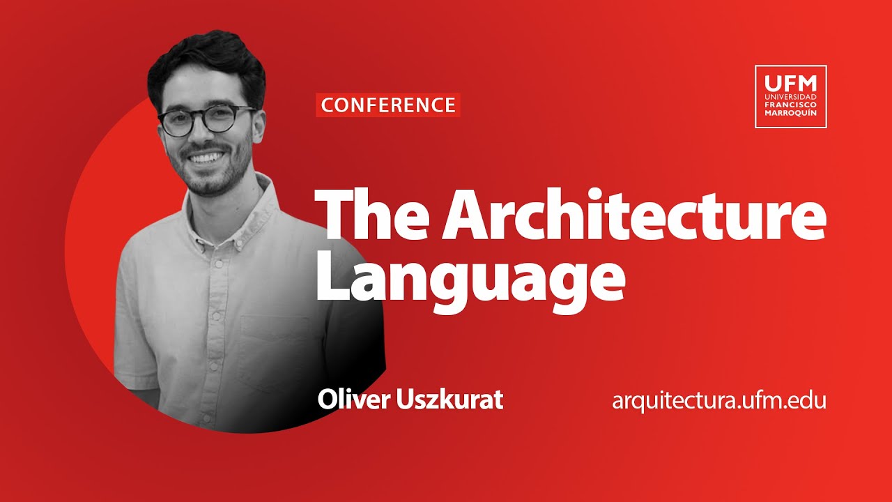 The Architecture Language | Oliver Uszkurat