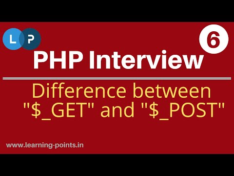 Difference between $_GET and $_POST | PHP interview preparation | Learning Points