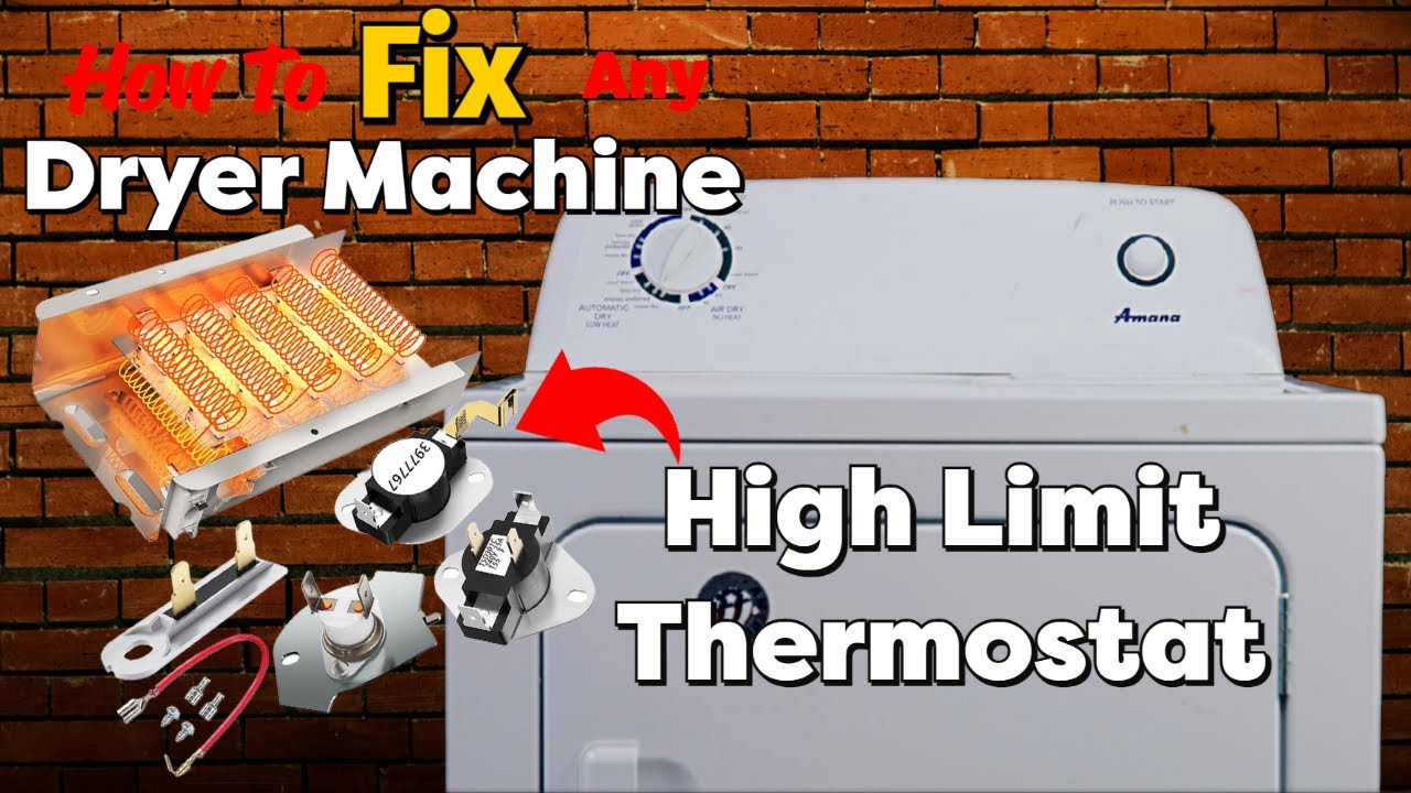 How To Fix Dryer Machine Replace High Limit Thermostat Easy Simple