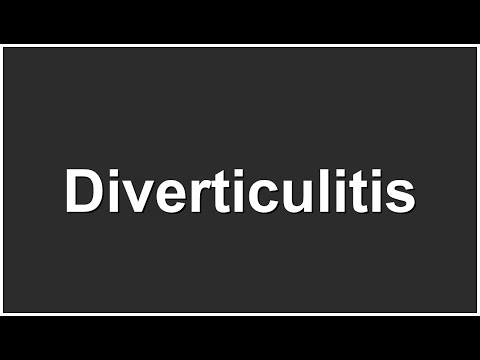 How to pronounce Diverticulitis