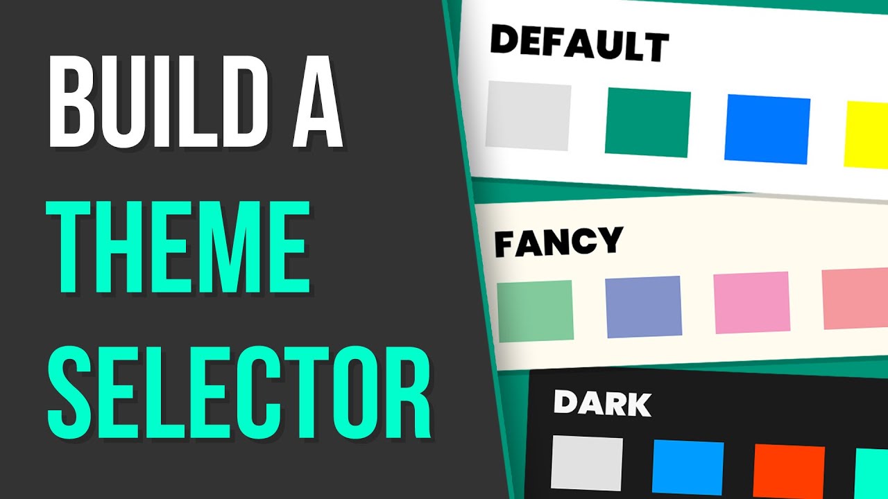 Build Your Own THEME SELECTOR with JavaScript & CSS