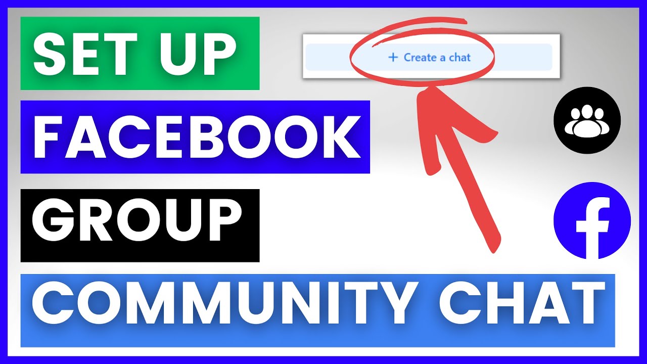 How To Set Up Facebook Group Community Chat? [in 2025]