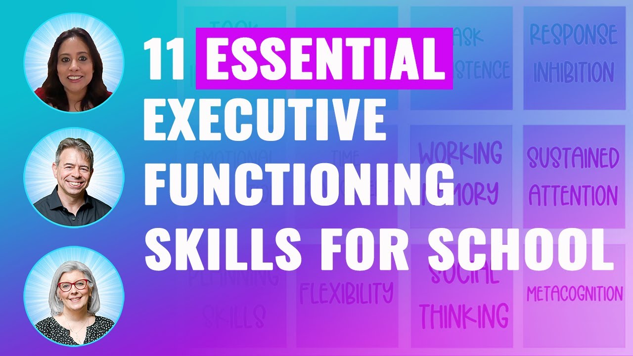 11 Executive Functioning Skills For School Success