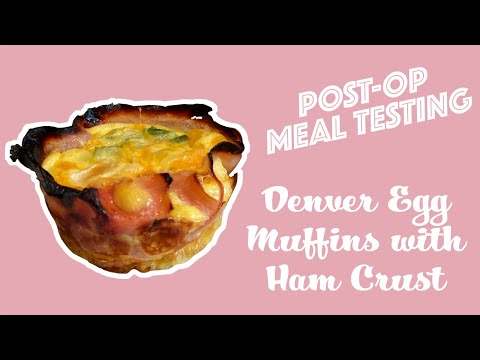 Post-Op Meal Testing: Denver Egg Muffins