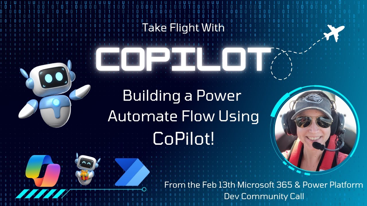 Taking Flight with CoPilot - Building a Power Automate using ...