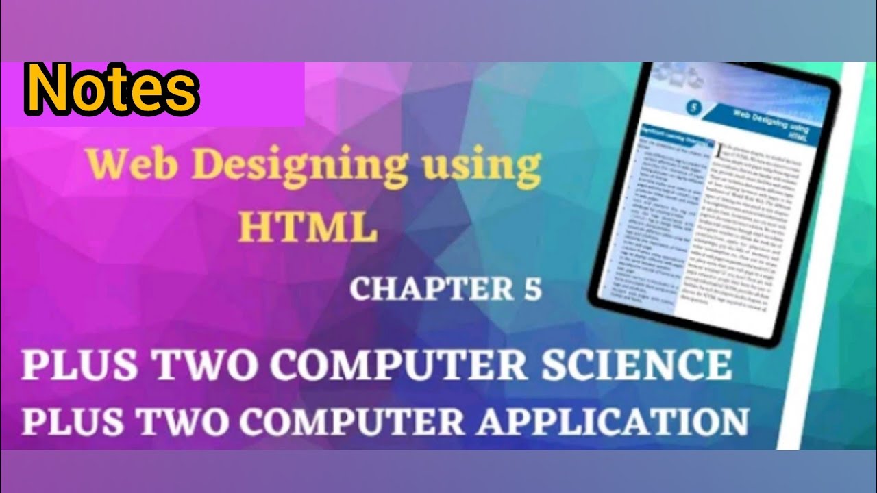 Plus Two Computer Science Chapter 5 Web Designing Using HTML Notes