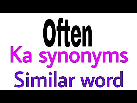 Synonyms of Often | Often ka synonyms | similar word of Often | synonym of Often