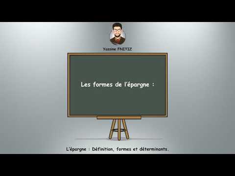 L’épargne : Définition, formes et déterminants.