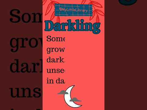 DARKLING
