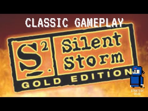 Classic Gameplay: Silent Storm