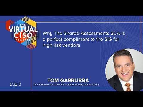 Why the Shared Assessments SCA is a perfect complement to the SIG for high risk vendorS