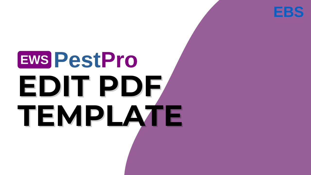 EWS PestPro, User Guide for Editing PDF Template