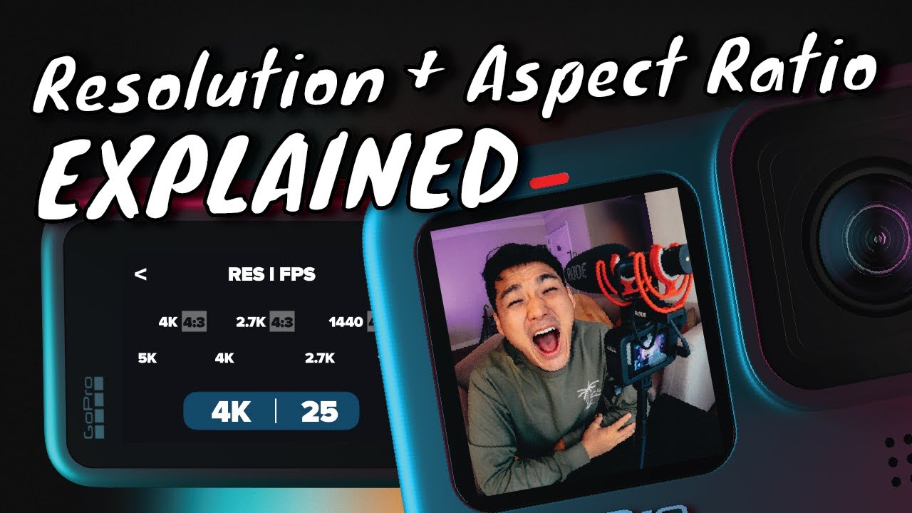 GoPro Resolution & Aspect Ratio EXPLAINED -  ALL THAT YOU NEED TO KNOW