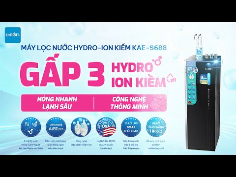 MÁY LỌC NƯỚC HYDRO-ION KIỀM KAROFI KAE-S688