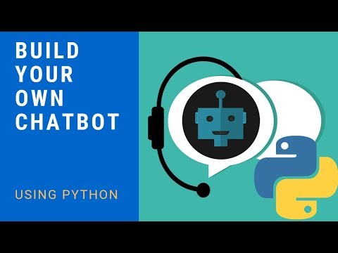 Build Your Own Chatbot Using Python