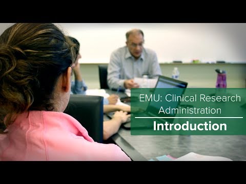 EMU Clinical Research Administration Introduction
