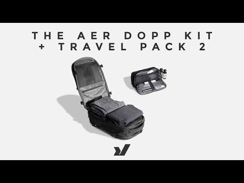 The Aer Travel Pack 2.0 + Dopp Kit