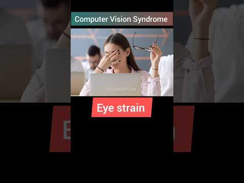 Do you have these symptoms? Cvs (computer vision syndrome) #shorts #cvs #eye #eyestrain