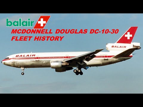 Balair McDonnell Douglas DC-10-30 Fleet History (1979-1993)