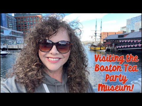 Visiting the Boston Tea Party Museum!
