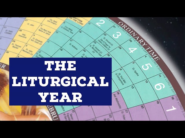 Understanding the Liturgical Year: A Journey Through Catholic Seasons ...