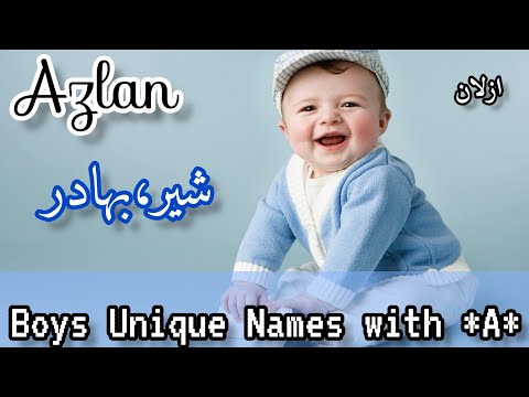 Unique Names of Boys starting with "A" with meanings|muslim lrrkon k bhtreen nam