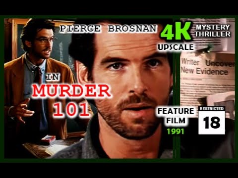Murder 101. 1991. 4K Upscale. Mystery. Thriller. Pierce Brosnan.