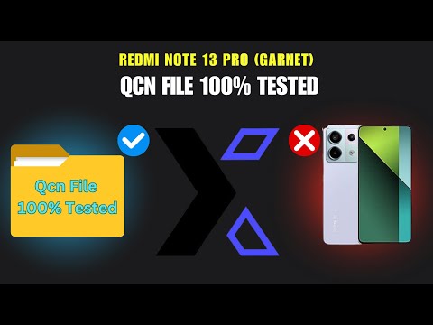 Redmi Note 13 Pro garnet Qcn File 100% Tested #qcn