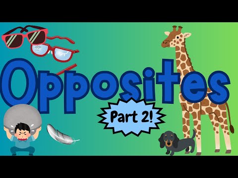 Opposites | What are opposites? | ESL | ELL | English Vocabulary | Vocabulary