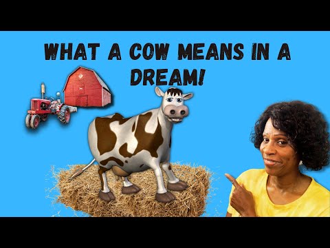 What a Cow Means in a Dream/Cow Dreams/Biblical Dream Interpretation!