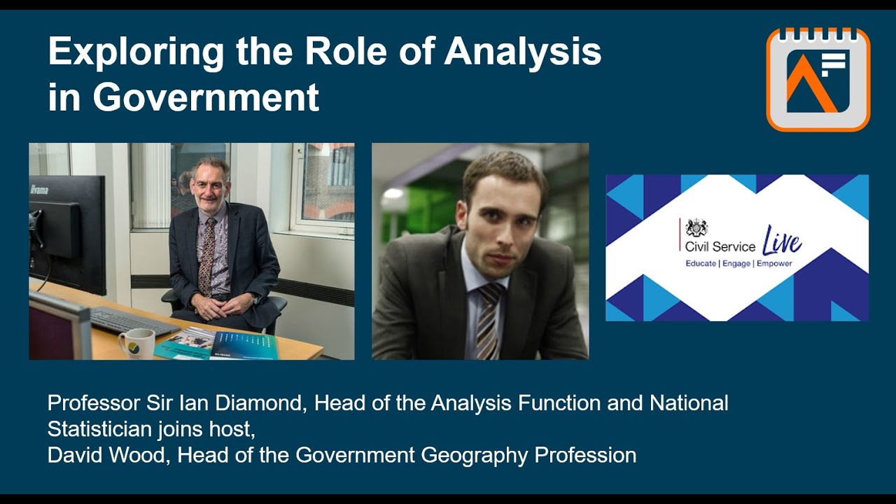 Civil Service Live 2021 Government Analysis Function: Exploring the role of analysis in government