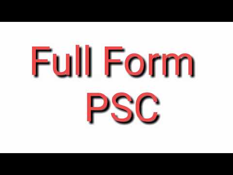 Full Form Of PSC ?