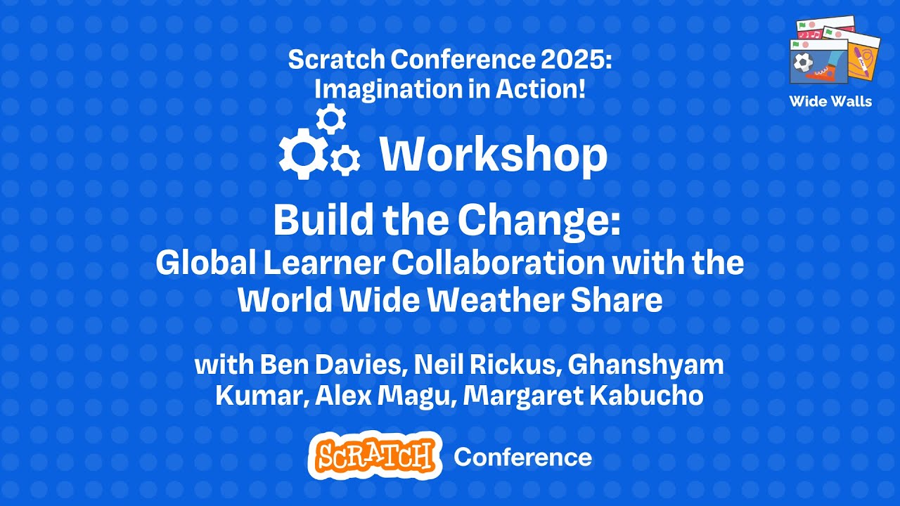 Scratch Conference 2025 - Build the Change